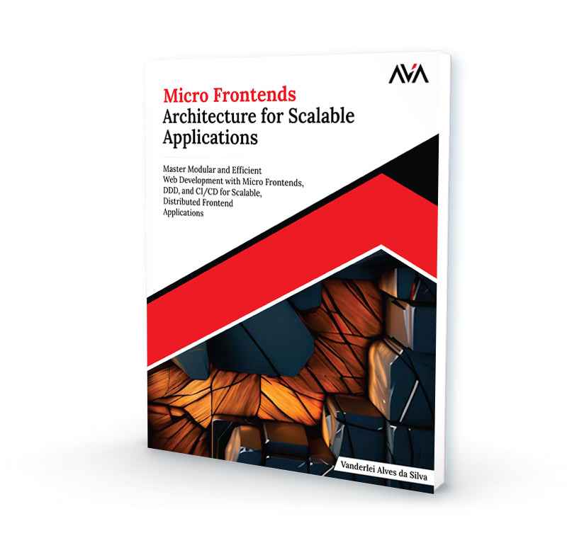 Micro Frontends Architecture for Scalable Applications - AVA®- An Orange Education Label ...
