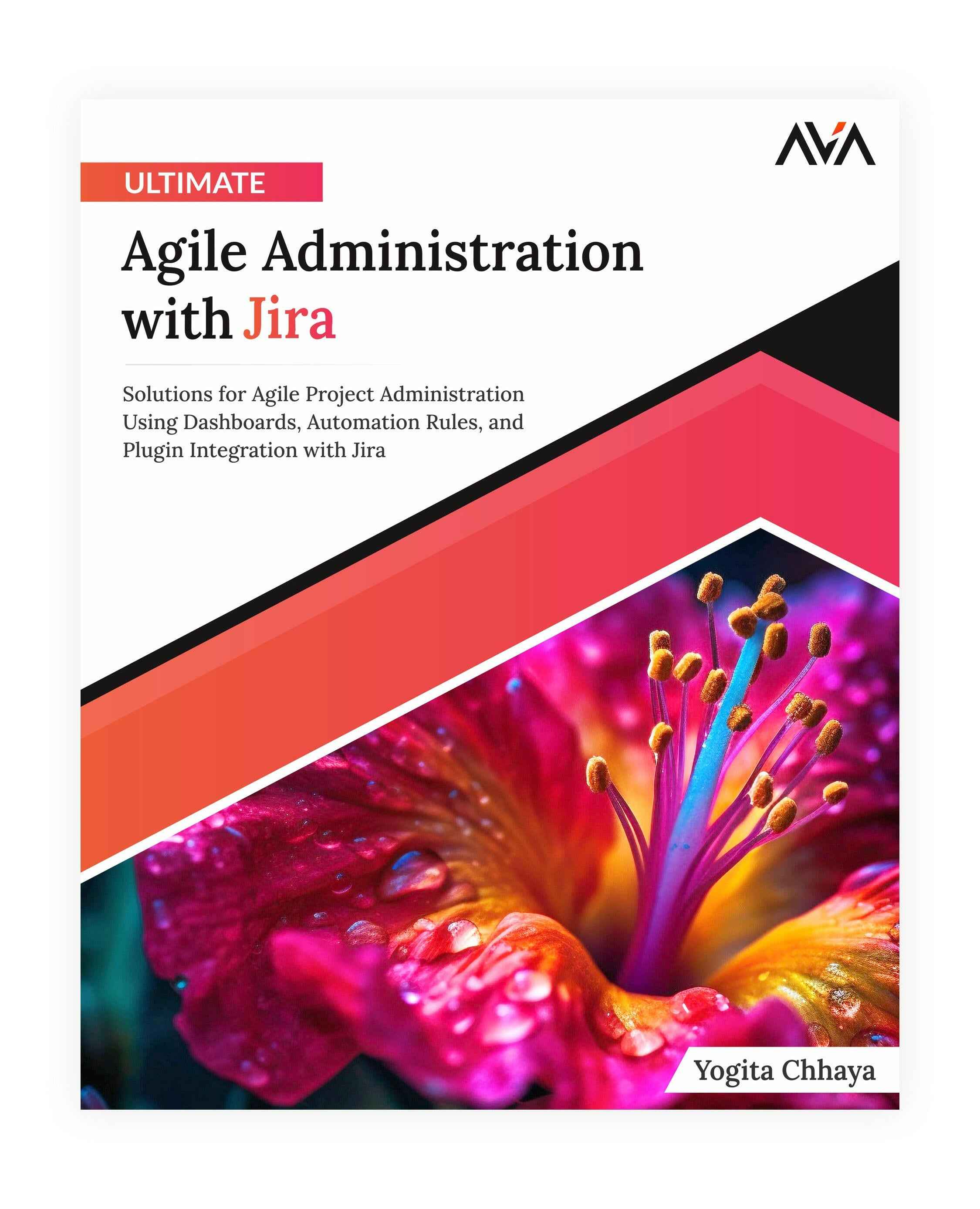 Ultimate Agile Administration with Jira – AVA™- An Orange Education Label