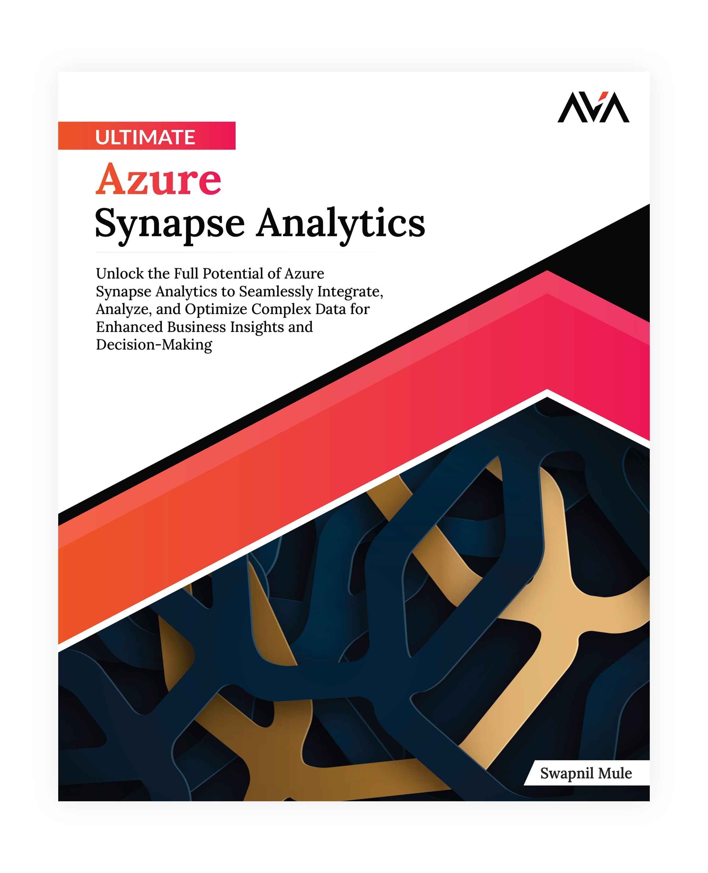 Ultimate Azure Synapse Analytics – AVA®- An Orange Education Label