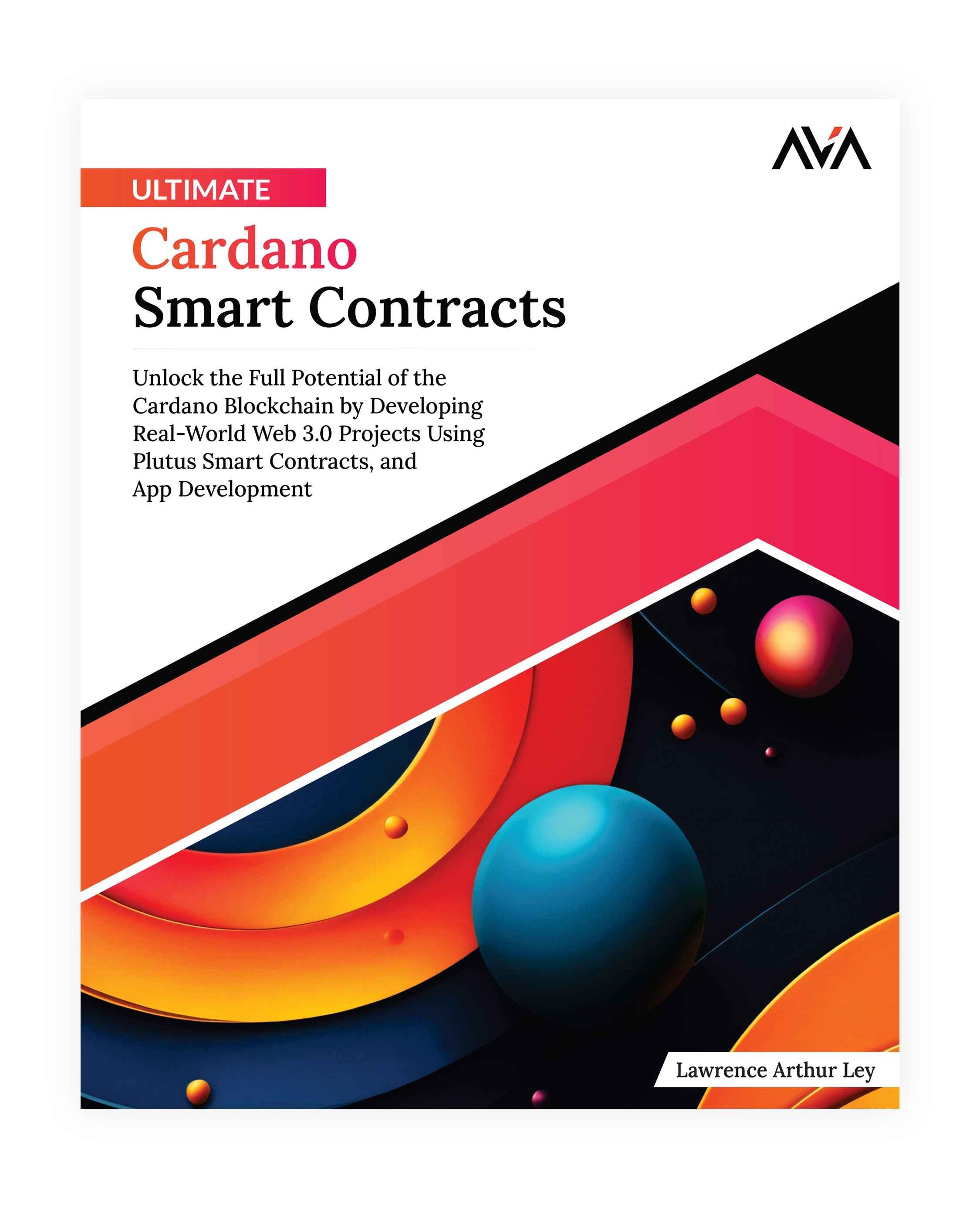 Ultimate Cardano Smart Contracts – AVA®- An Orange Education Label