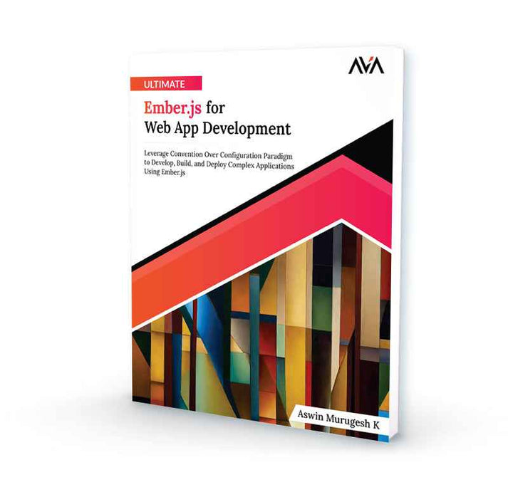 Ultimate Ember.js for Web App Development - AVA®- An Orange Education ...