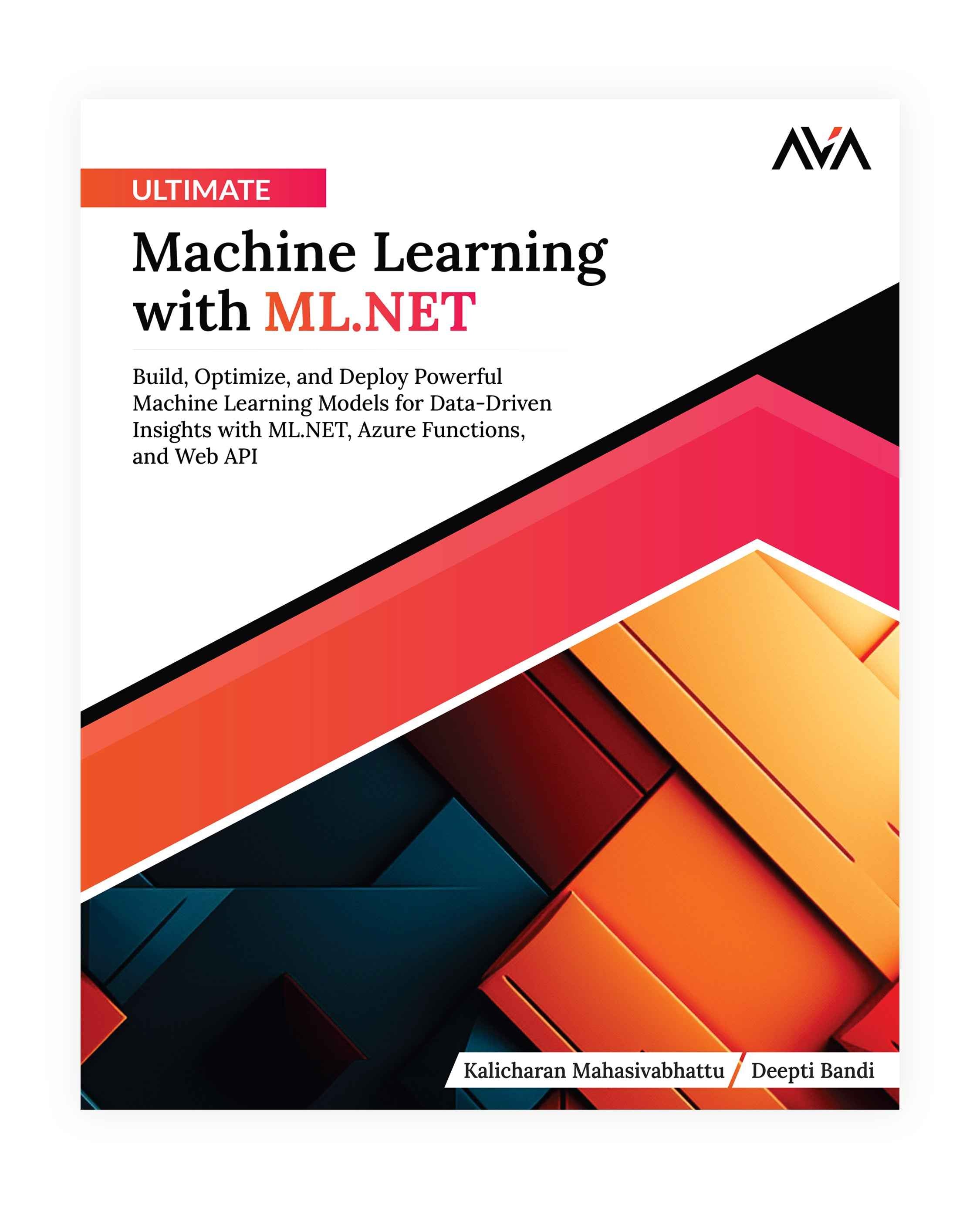 Ultimate Machine Learning with ML.NET – AVA™- An Orange Education Label