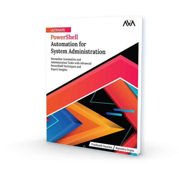 Ultimate PowerShell Automation for System Administration - AVA®- An Orange Education Label ...