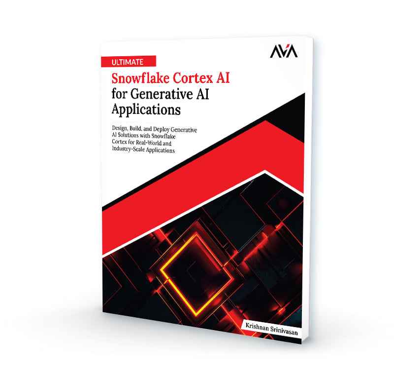Ultimate Snowflake Cortex AI for Generative AI Applications - AVA®- An Orange Education Label ...